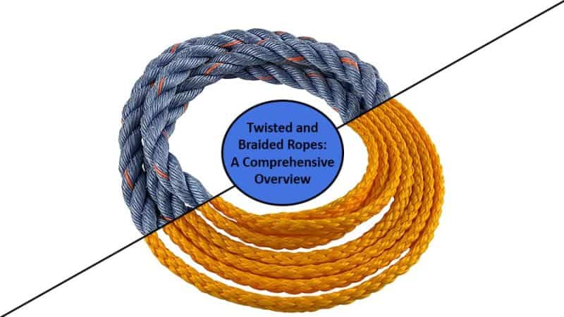 Twisted and Braided Ropes: A Comprehensive Overview